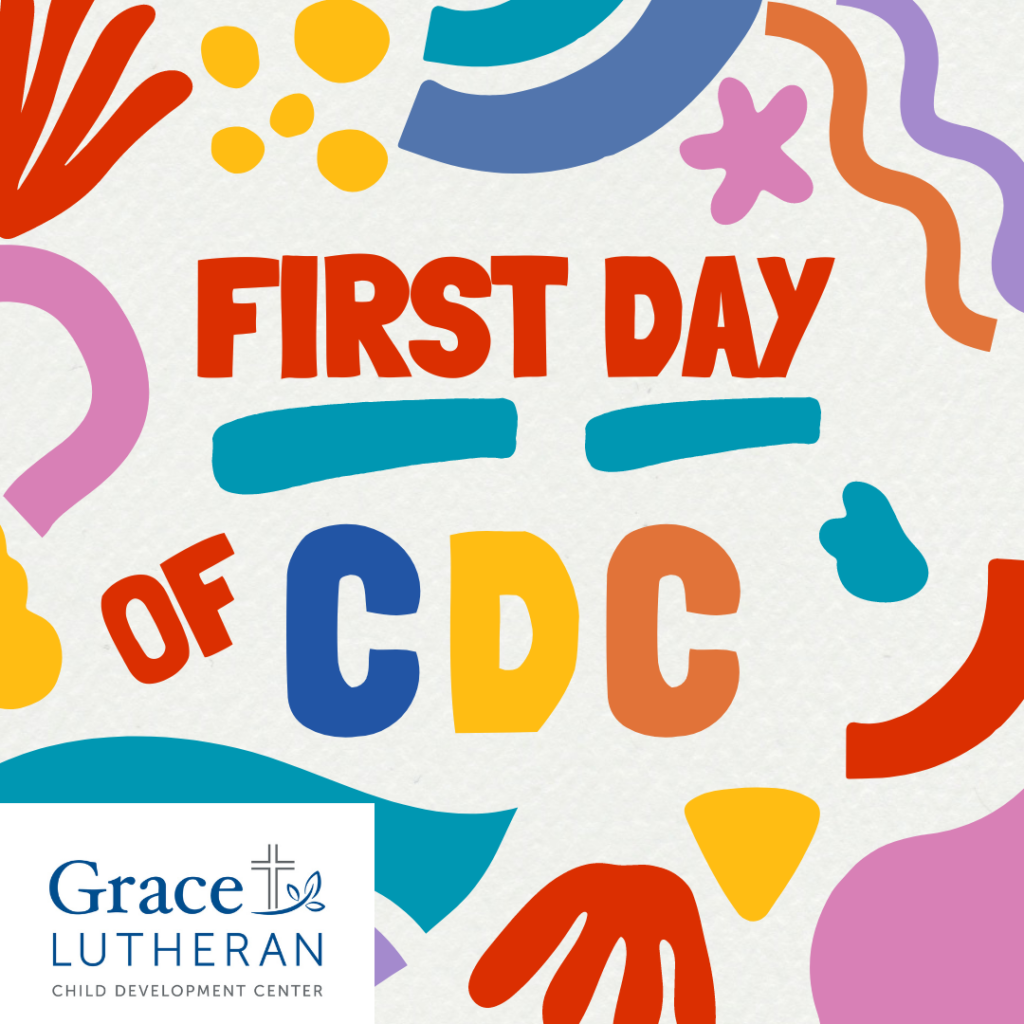 First Day of CDC - Grace Lutheran School